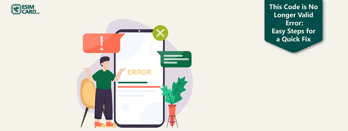 This Code is No Longer Valid' Error: Easy Steps for a Quick Fix