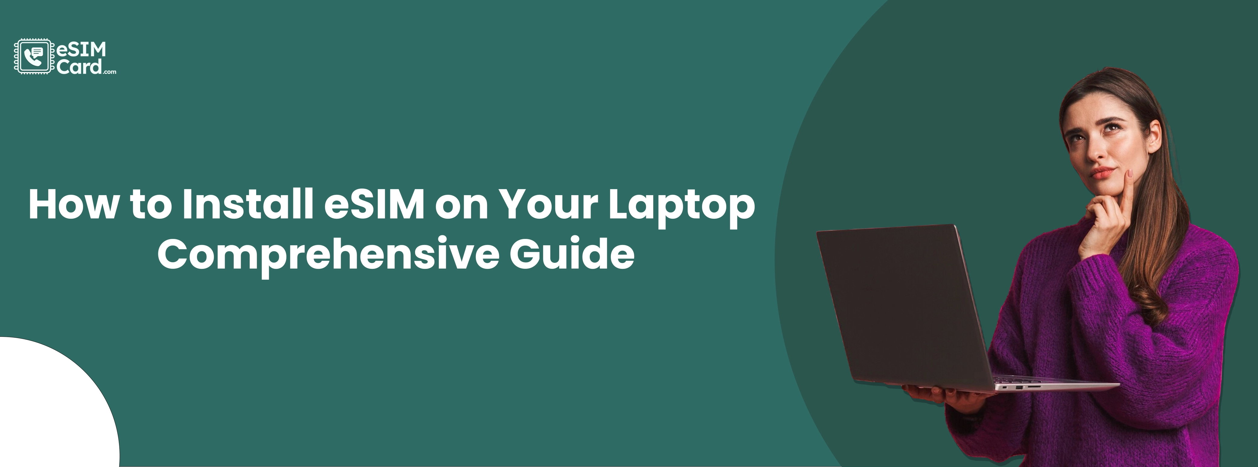 How to Install eSIM on Your Laptop: A Comprehensive Guide