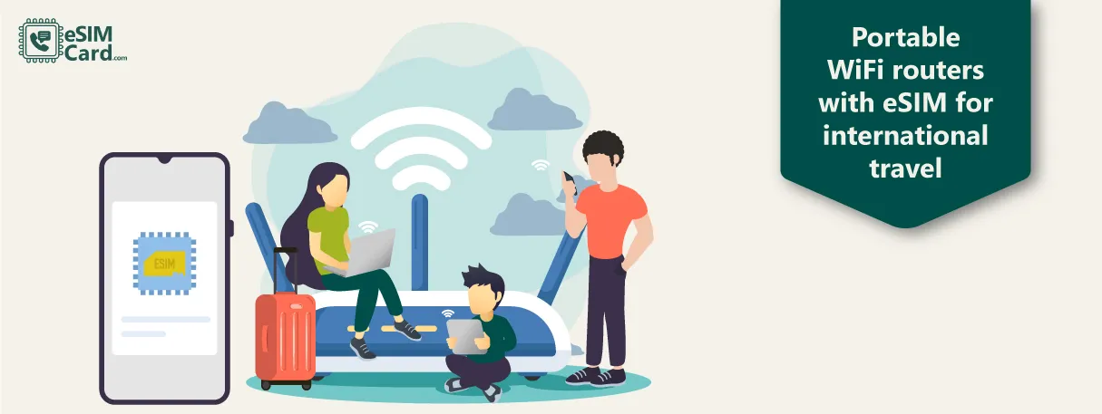 Portable WiFi Routers With eSIM for International Travel