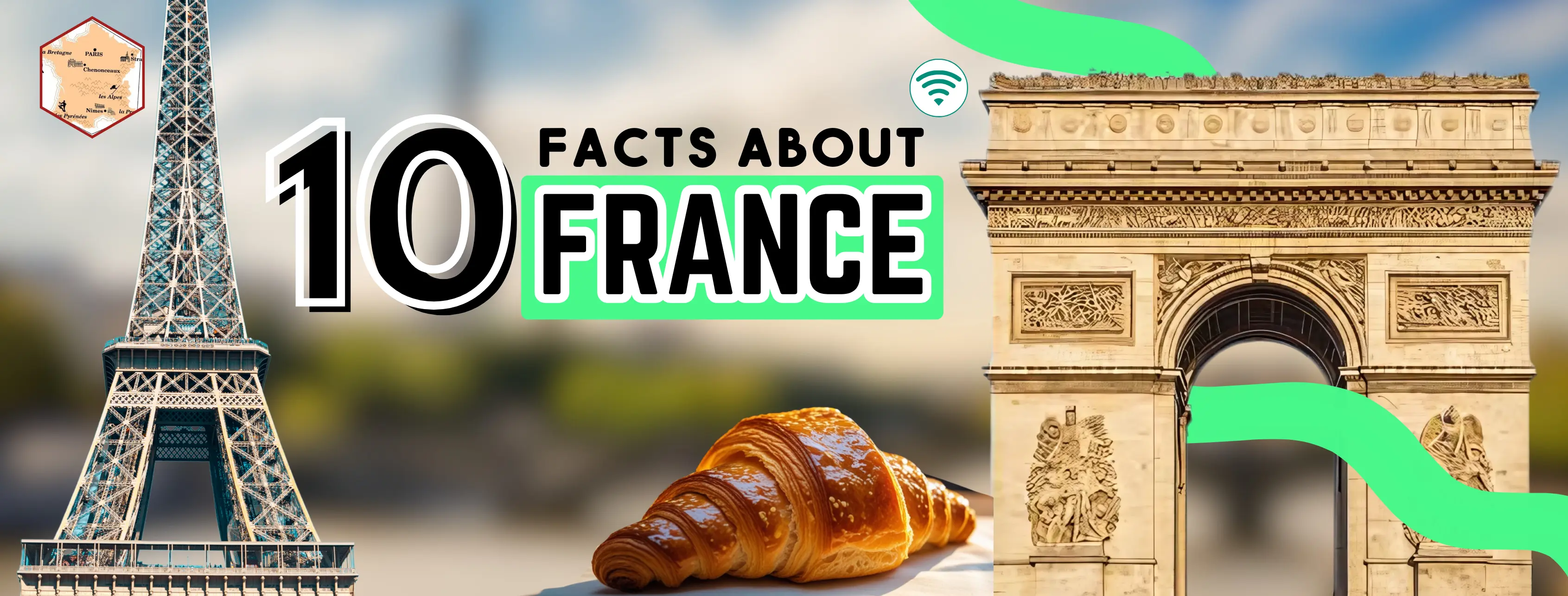 Top 10 Interesting Fun Facts About France You Must Know