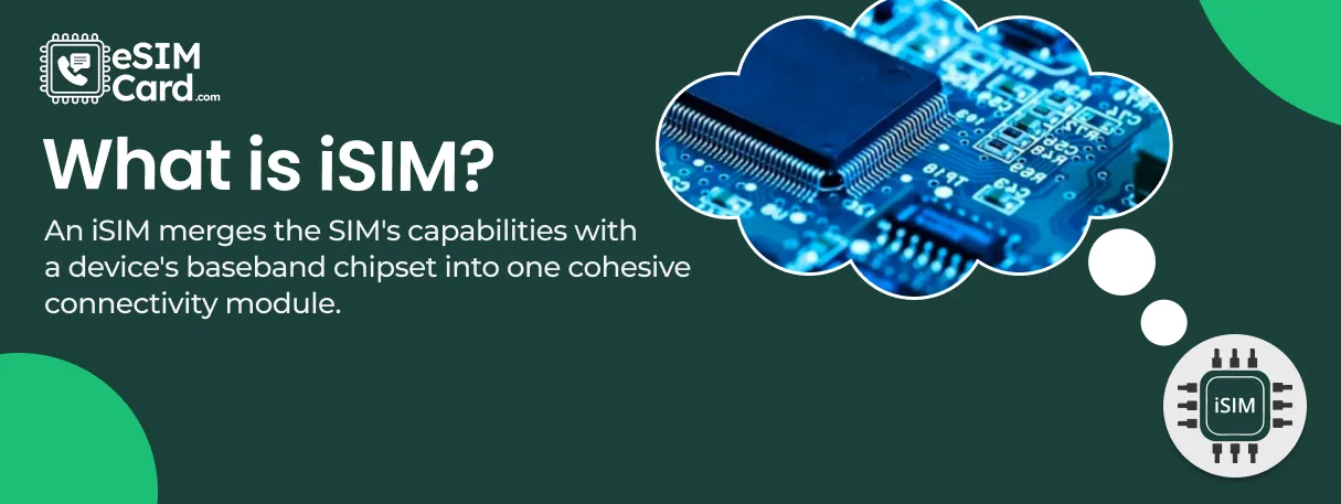 What is iSIM | How does it work, Pros Cons & differences